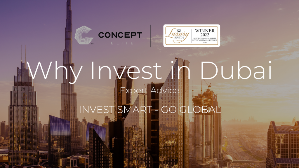 10 Reasons Why You Must Invest in Dubai Experts Advice - By Concept ...