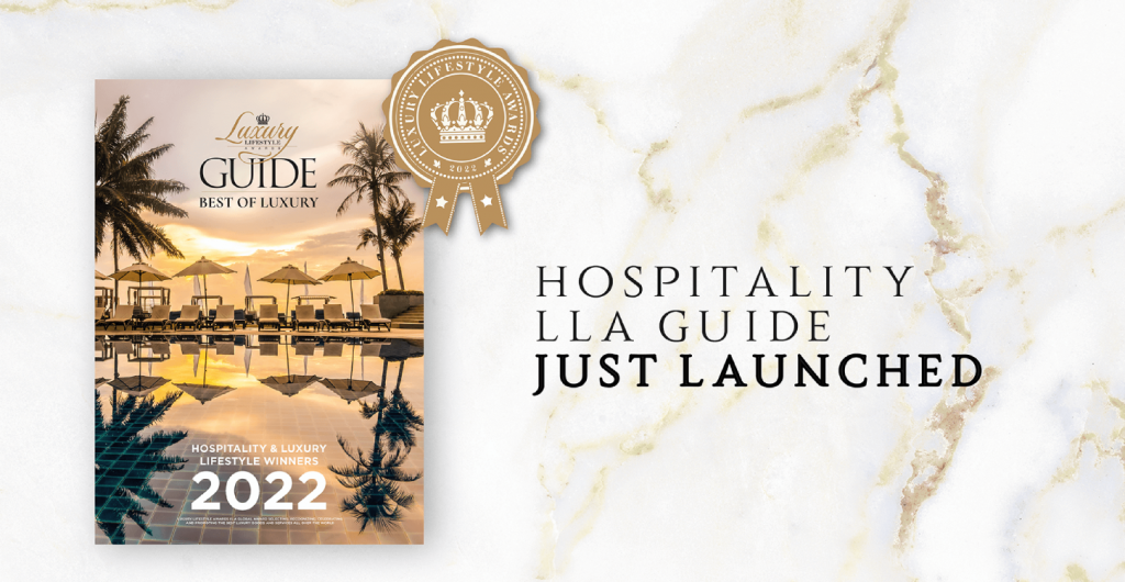 Luxury Lifestyle Awards Presents Their 2022 Best of Luxury Guide ...