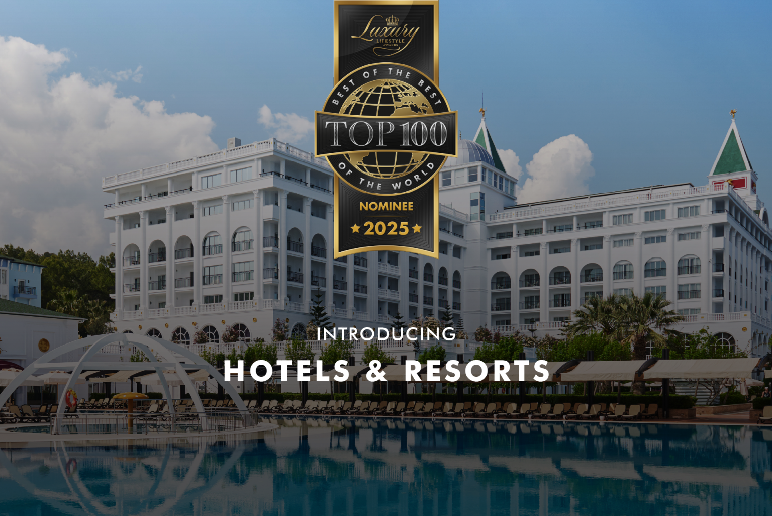 Nominations Open for the 2025 TOP 100 Hotels & Resorts | LLA