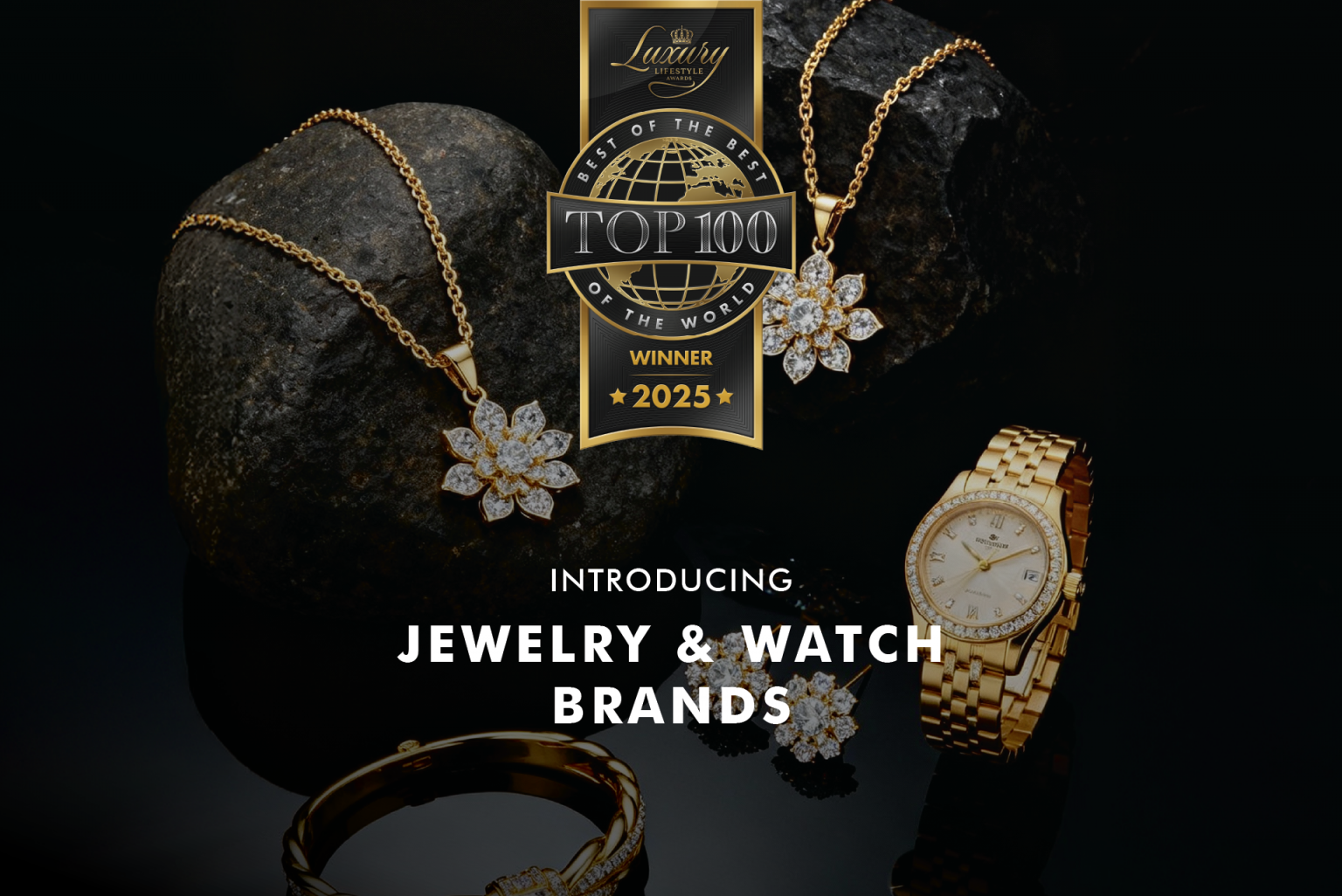 TOP 100 Jewelry & Watch Brands 2025 | Luxury Lifestyle Awards